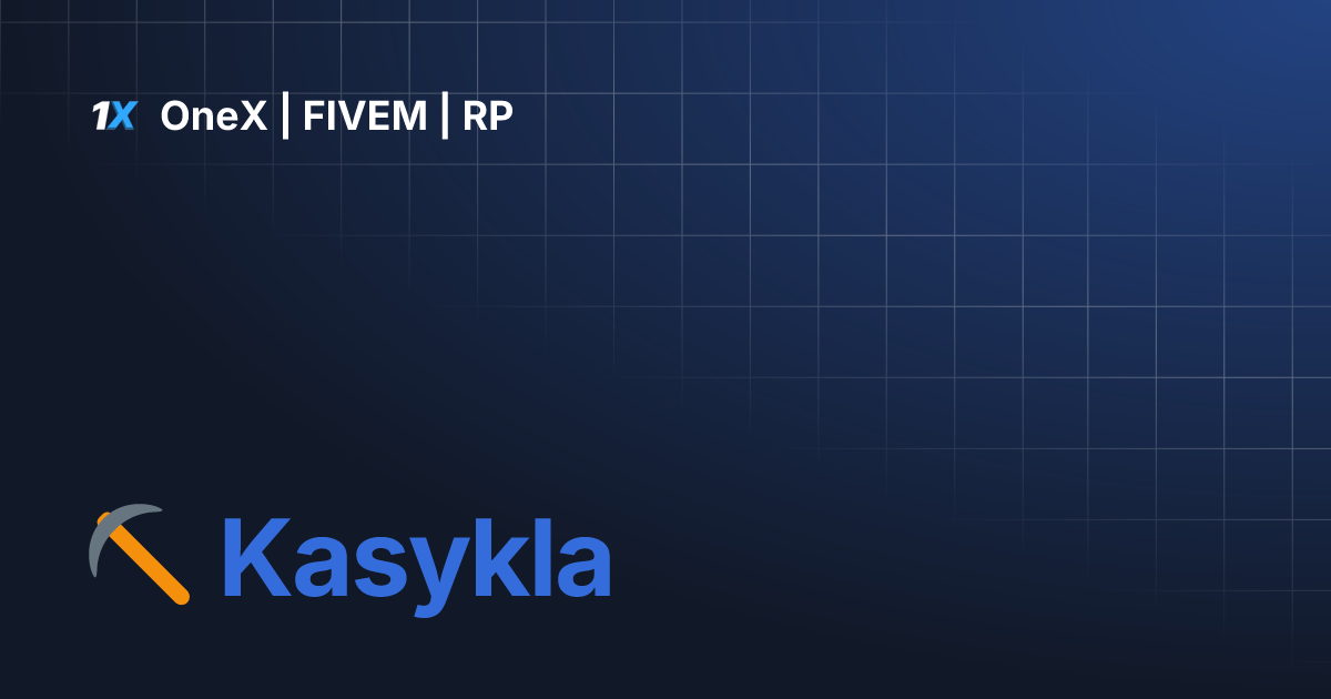 ⛏️ Kasykla | OneX | FIVEM | RP